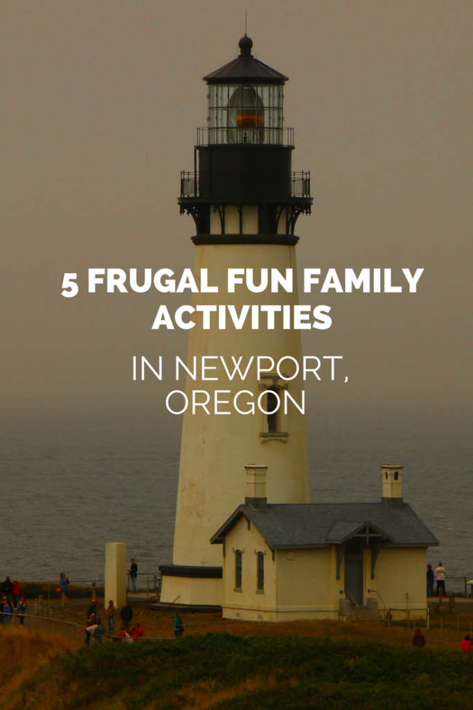 5 Frugal Family Fun Activities in Newport, Oregon